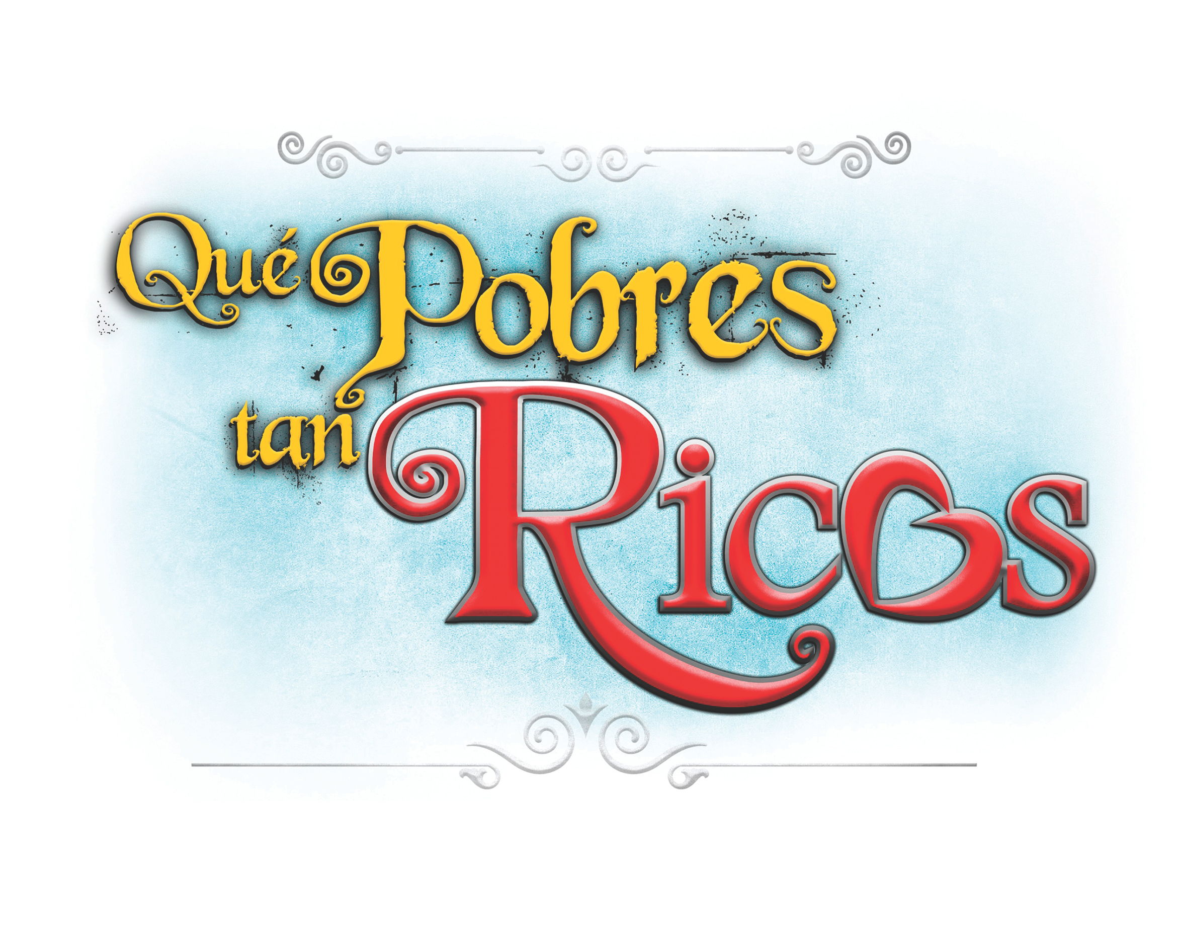 Que pobres tan ricos | La Raza del Noroeste